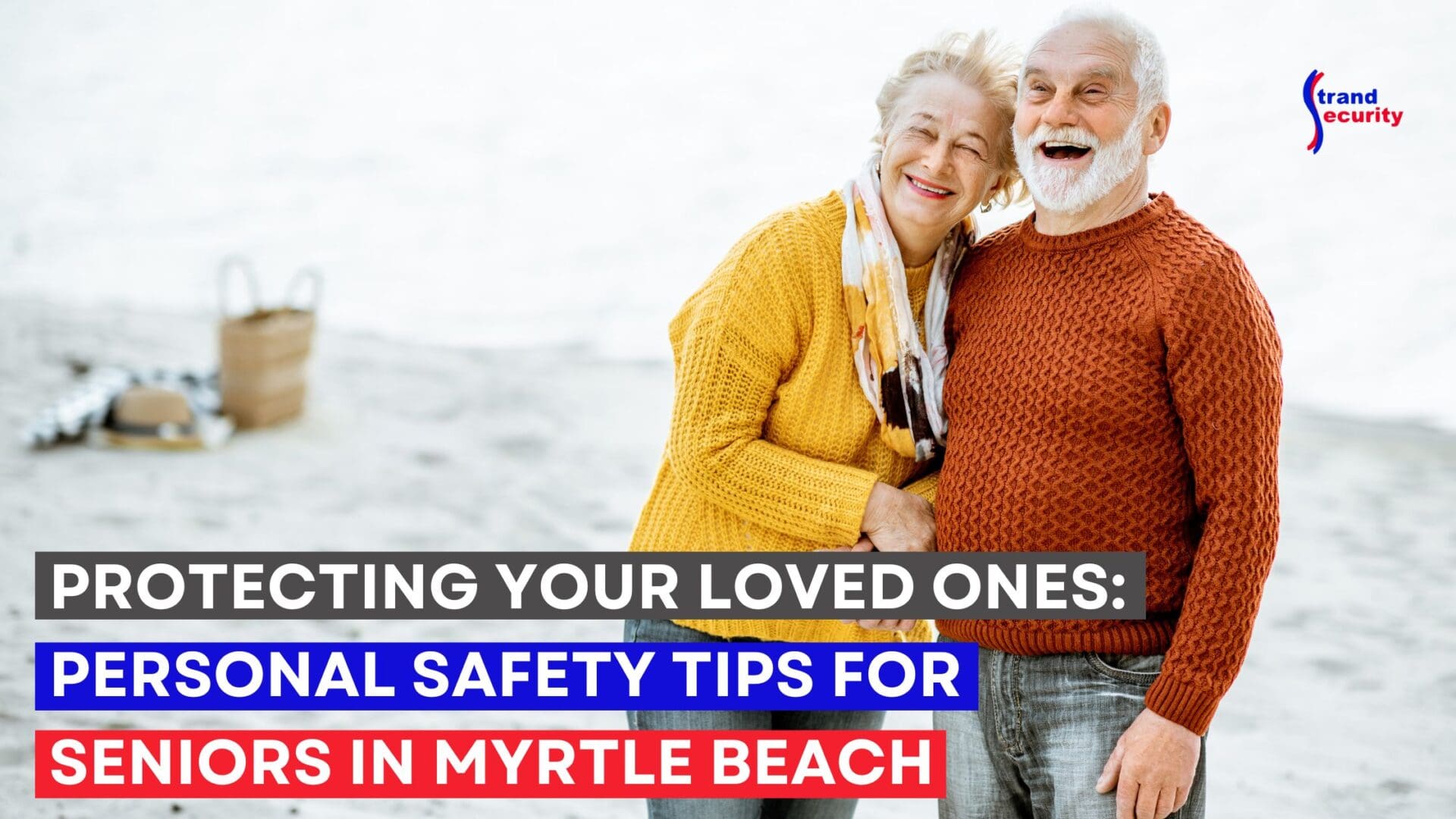 Protecting Your Loved Ones: Personal Safety Tips for Seniors in Myrtle ...