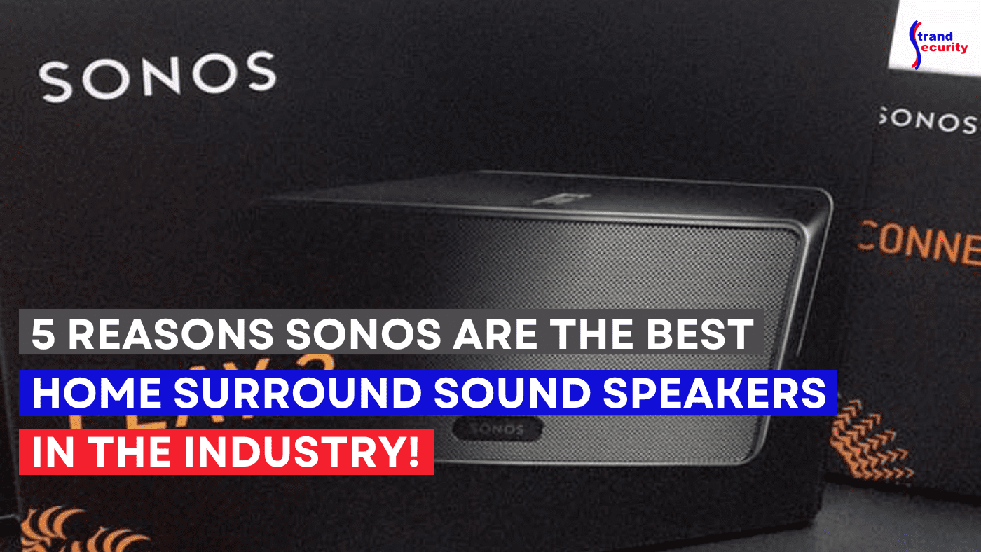 5 Reasons SONOS Are the Best Home Surround Sound Speakers in the ...